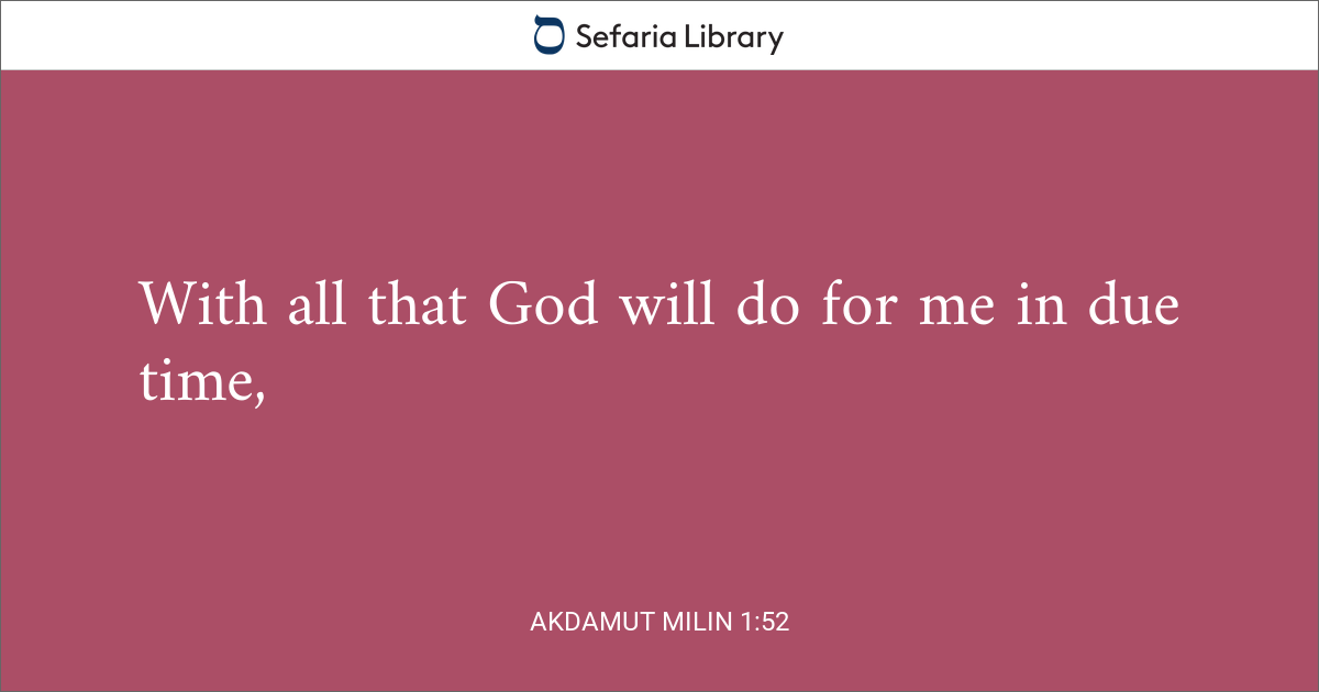 Akdamut Milin 1:52 | Sefaria Library
