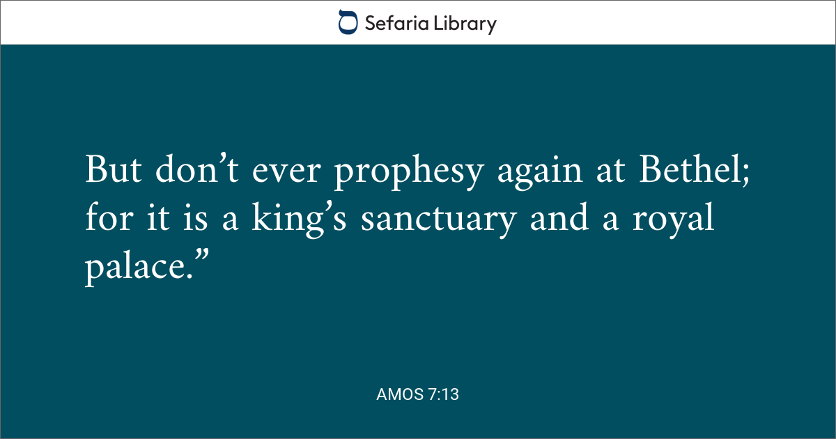 Amos 7:13 | Sefaria Library