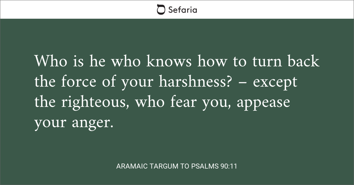 Aramaic Targum to Psalms 90:11