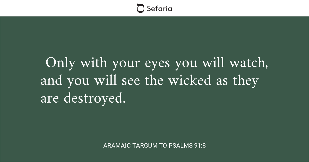Aramaic Targum to Psalms 91:8