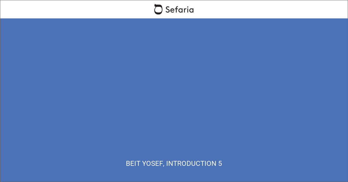 Beit Yosef, Introduction 5