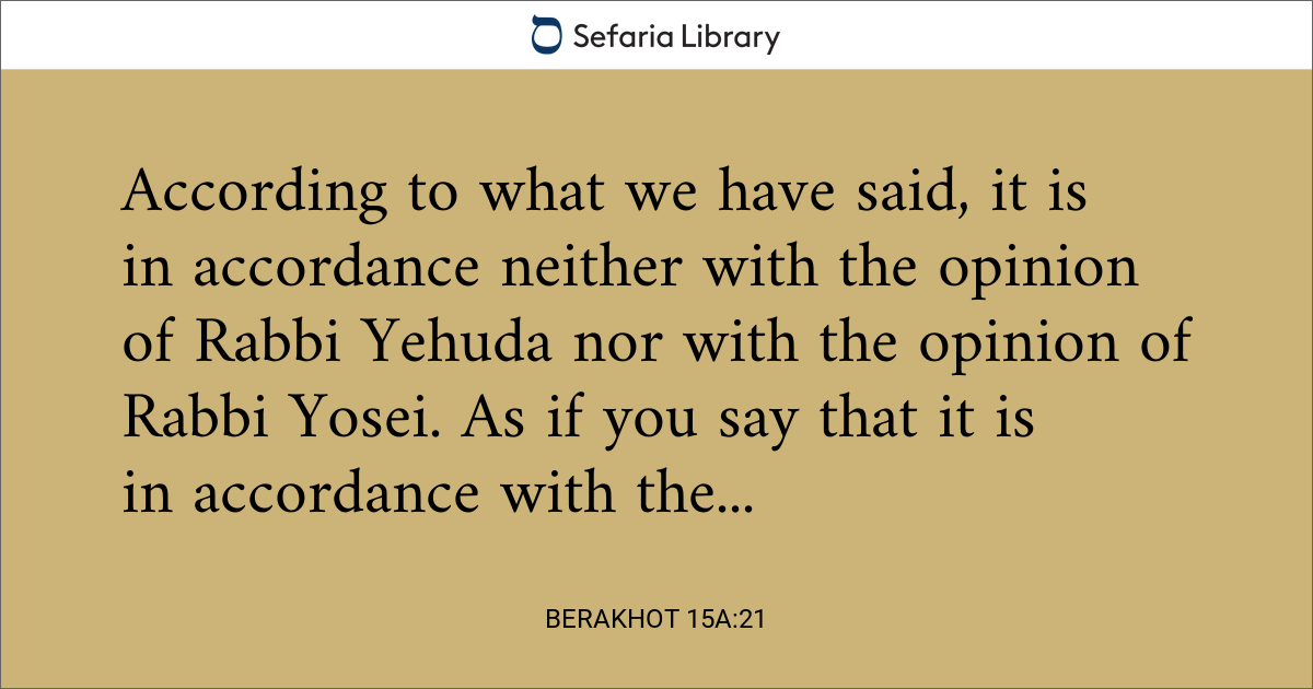 Berakhot 15a:21 | Sefaria Library