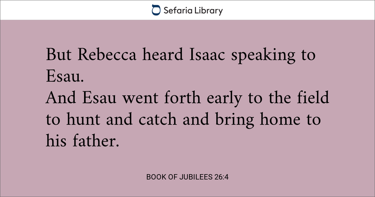 Book of Jubilees 26:4 | Sefaria Library