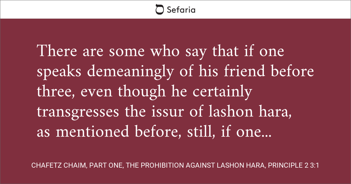 Chafetz Chaim, Part One, The Prohibition Against Lashon Hara, Principle 2 3:1