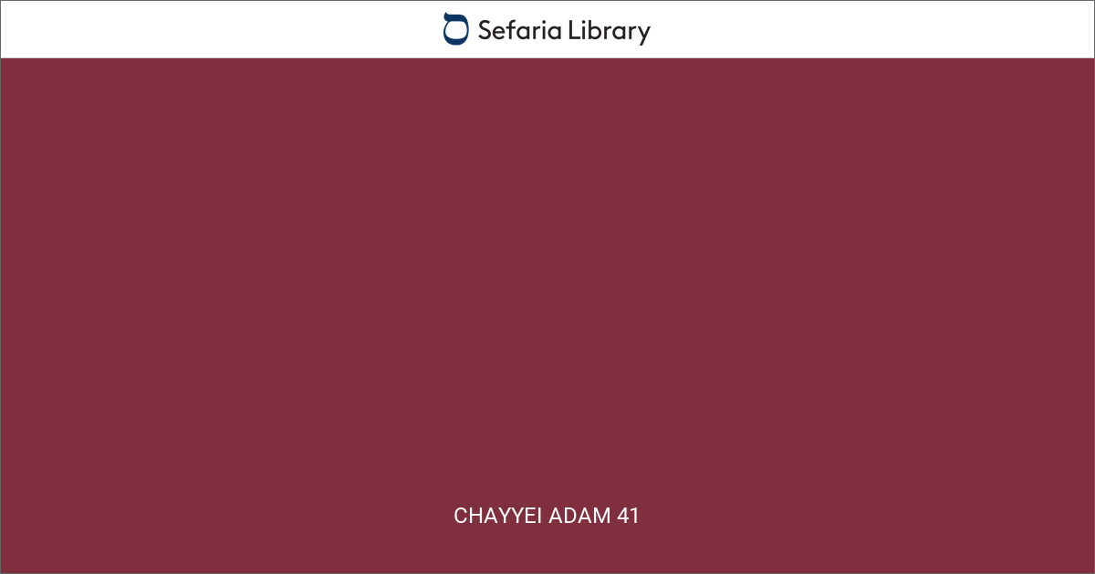 Chayyei Adam 41 | Sefaria Library