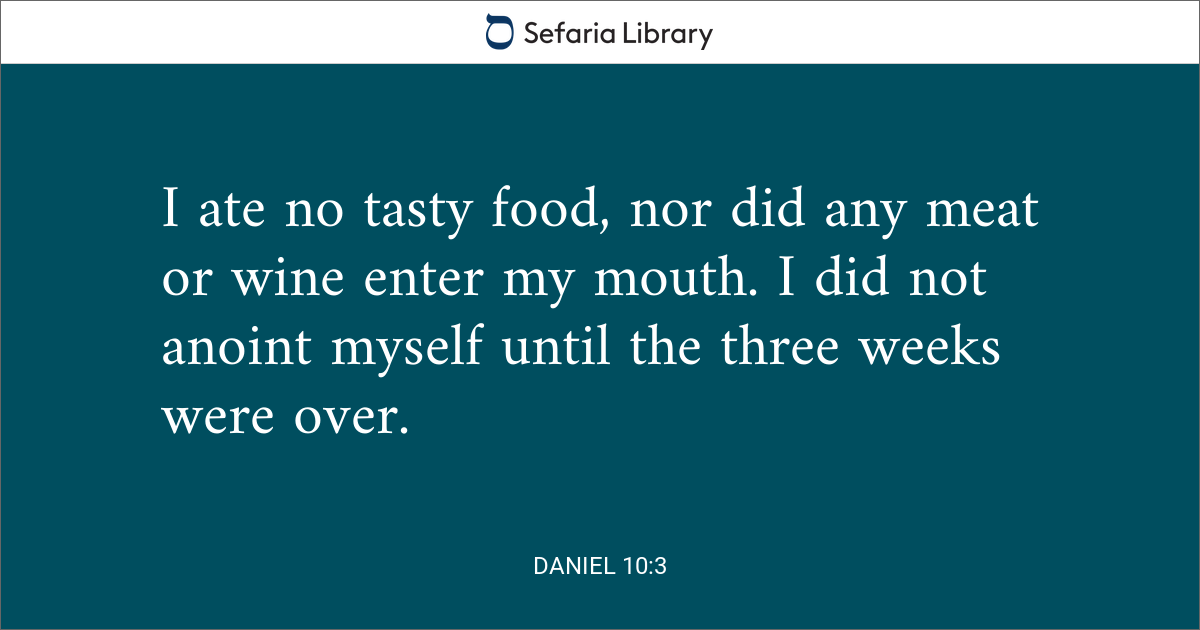 Daniel 10:3 | Sefaria Library