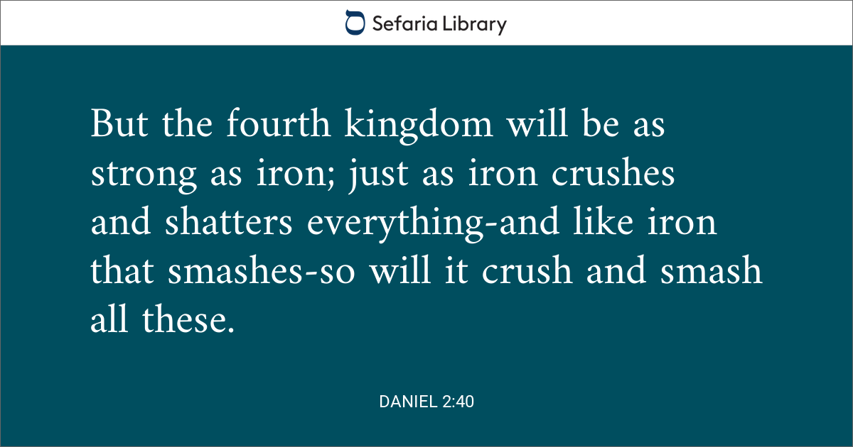 Daniel 2:40 | Sefaria Library