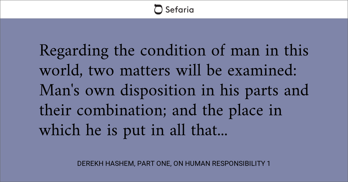Derekh Hashem, Part One, On Human Responsibility 1