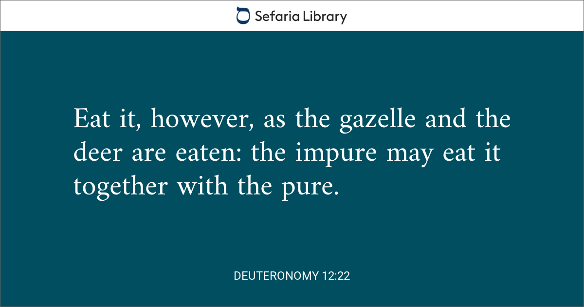Deuteronomy 12:22 | Sefaria Library