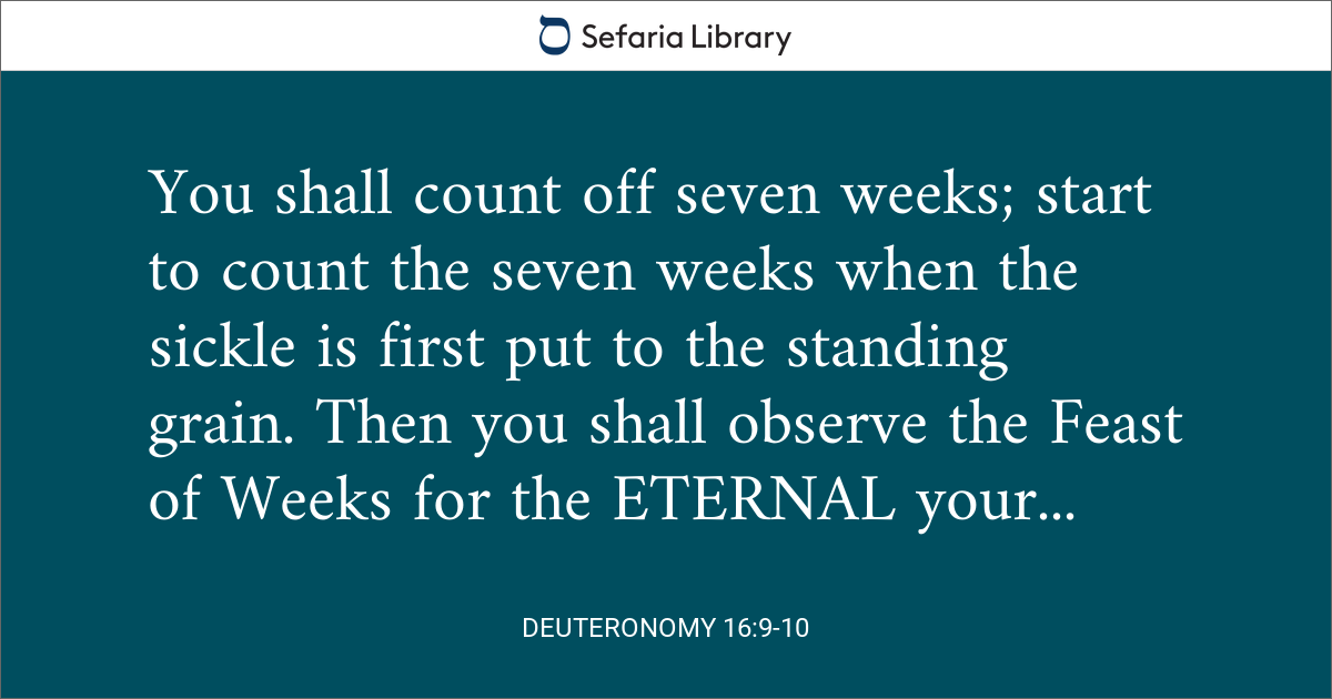 Deuteronomy 16:9-10 | Sefaria Library