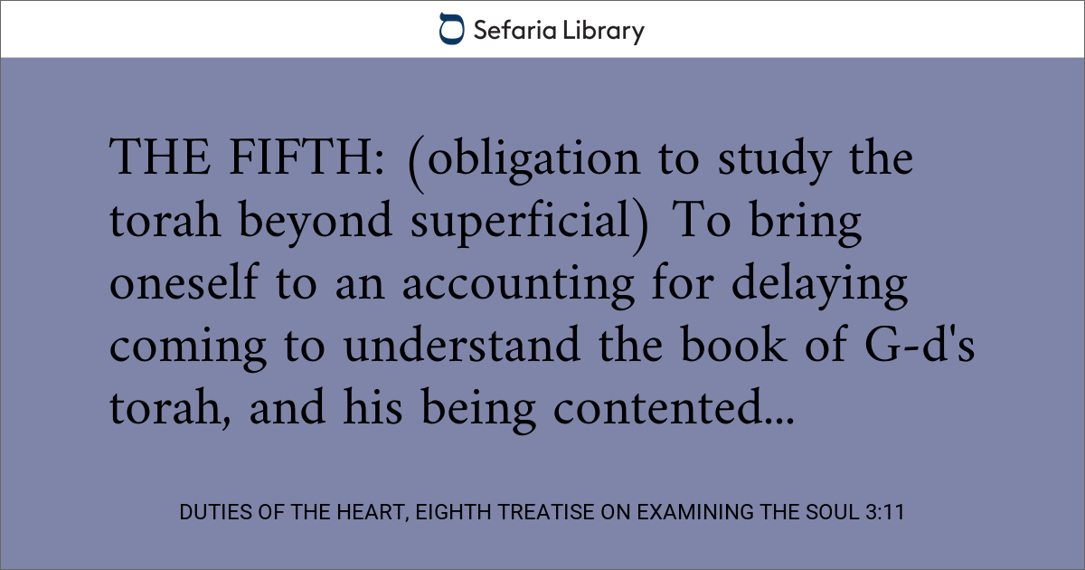 Duties of the Heart, Eighth Treatise on Examining the Soul 3:11 ...
