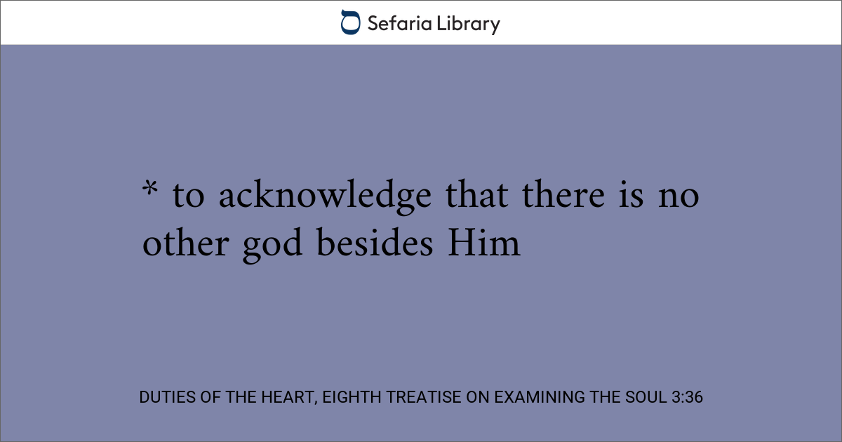 Duties of the Heart, Eighth Treatise on Examining the Soul 3:36 ...