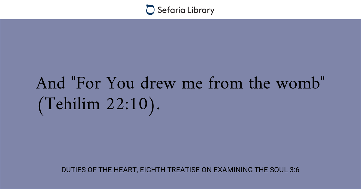 Duties of the Heart, Eighth Treatise on Examining the Soul 3:6 ...