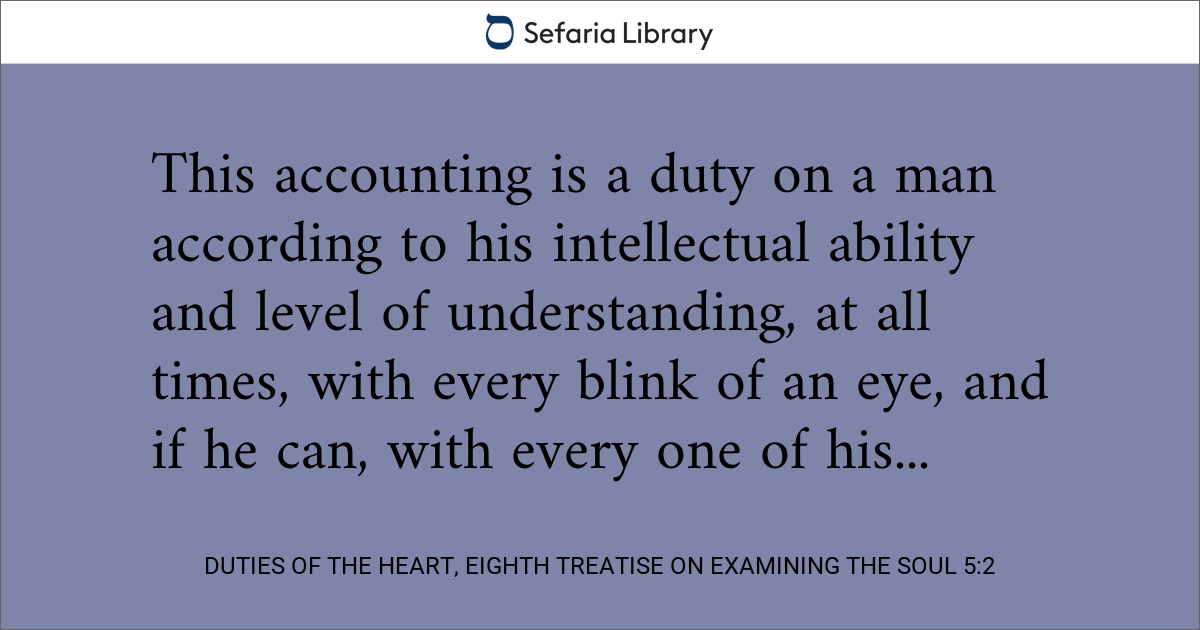Duties of the Heart, Eighth Treatise on Examining the Soul 5:2 ...