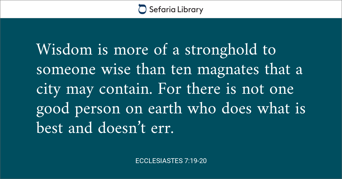 Ecclesiastes 7:19-20 | Sefaria Library