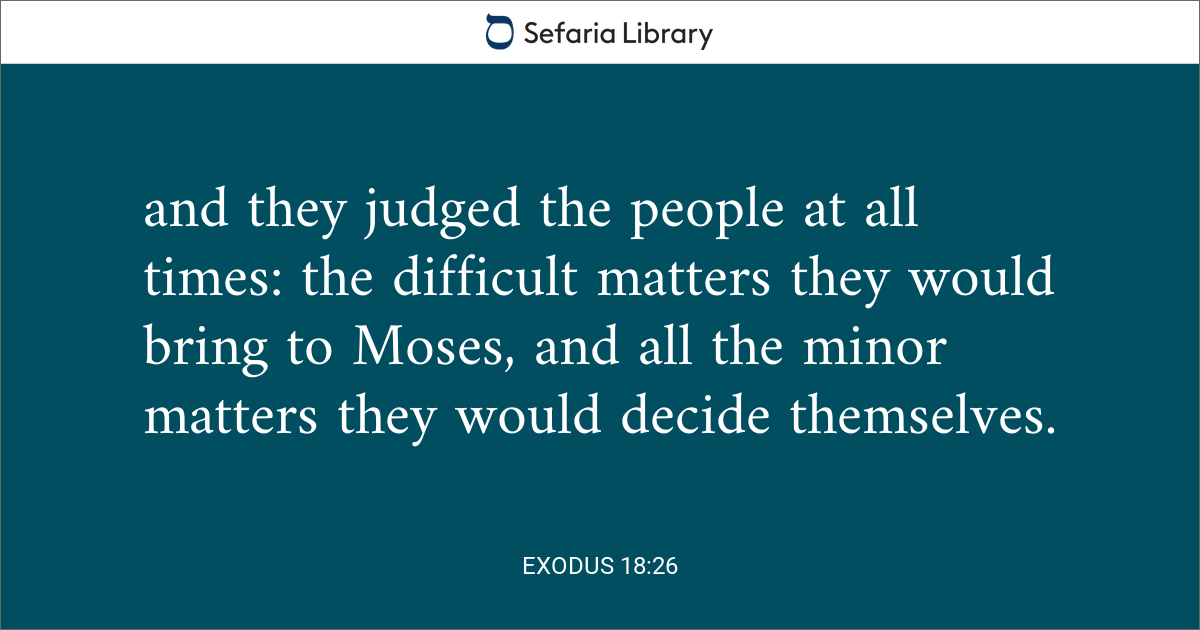 Exodus 18:26 | Sefaria Library