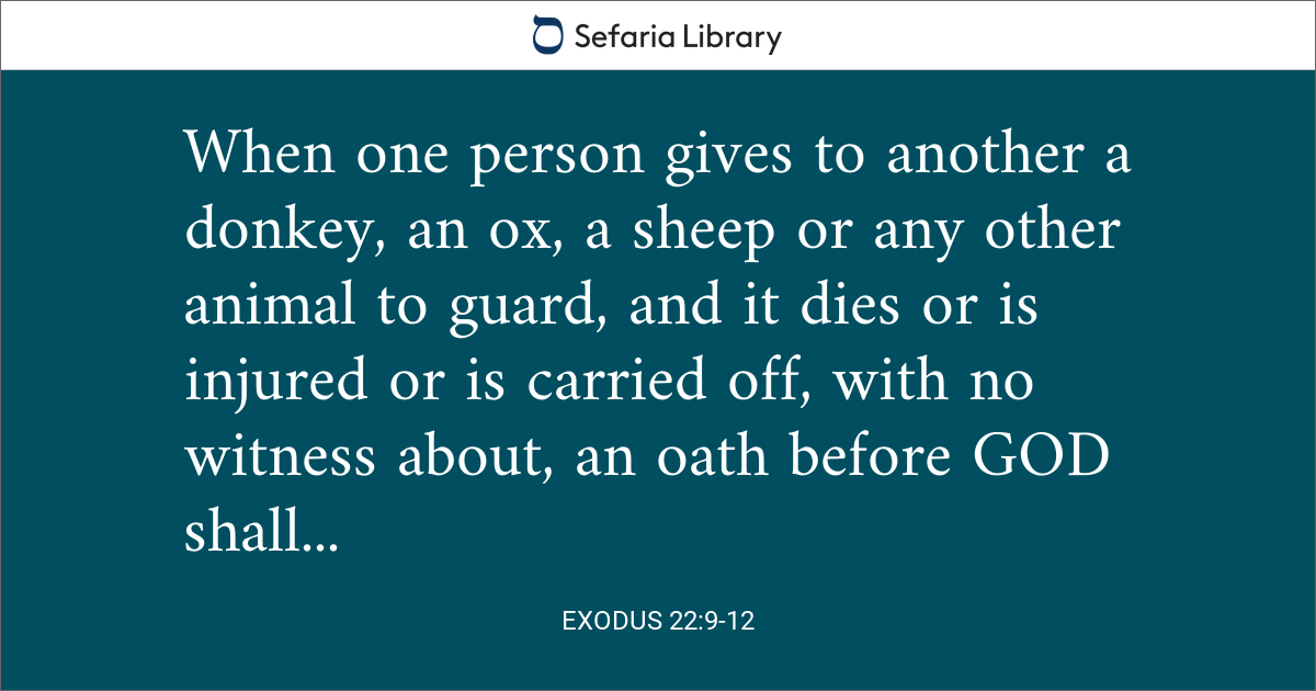 Exodus 22:9-12 | Sefaria Library