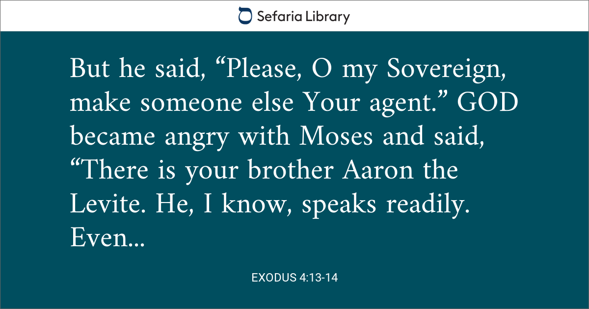 Exodus 4:13-14 | Sefaria Library