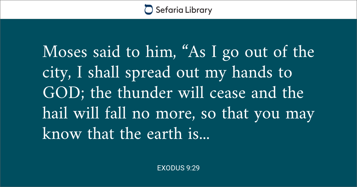 Exodus 9:29 | Sefaria Library