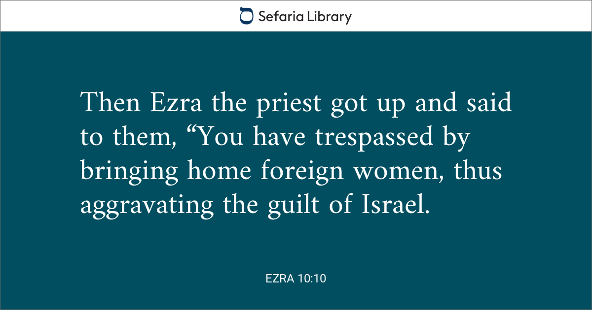 Ezra 10:10 | Sefaria Library