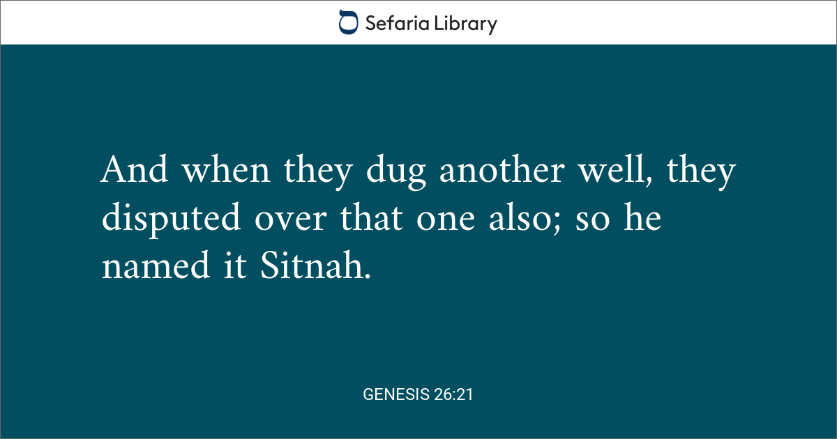 Genesis 26:21 | Sefaria Library