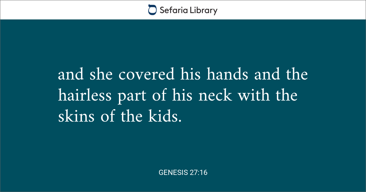Genesis 27:16 | Sefaria Library