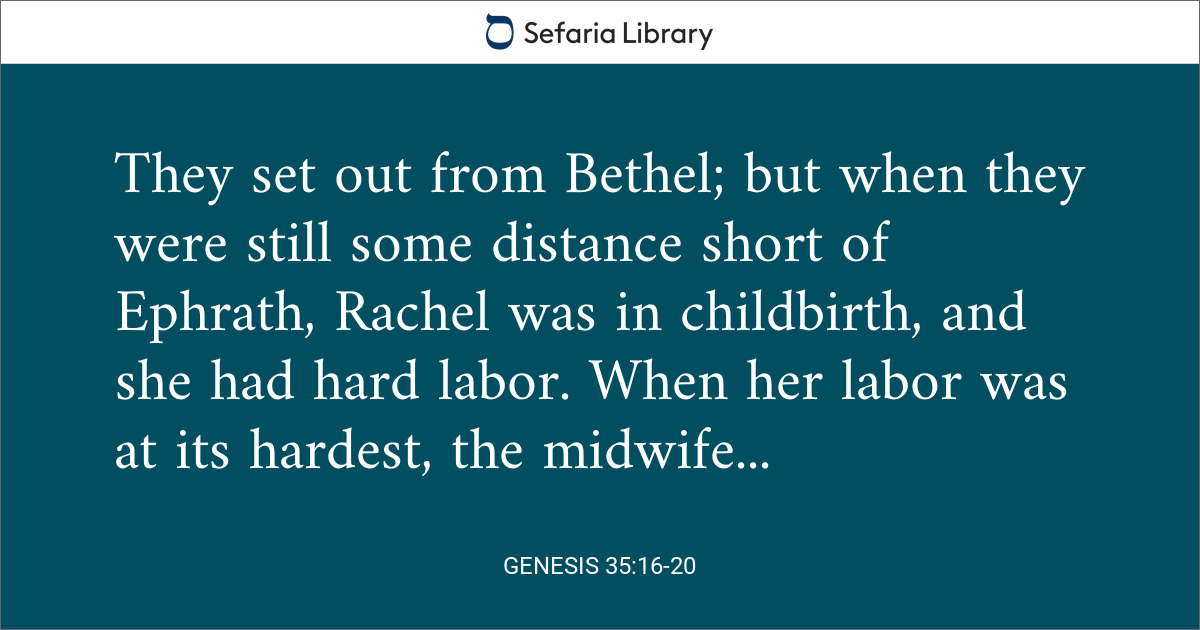 Genesis 35:16-20 | Sefaria Library