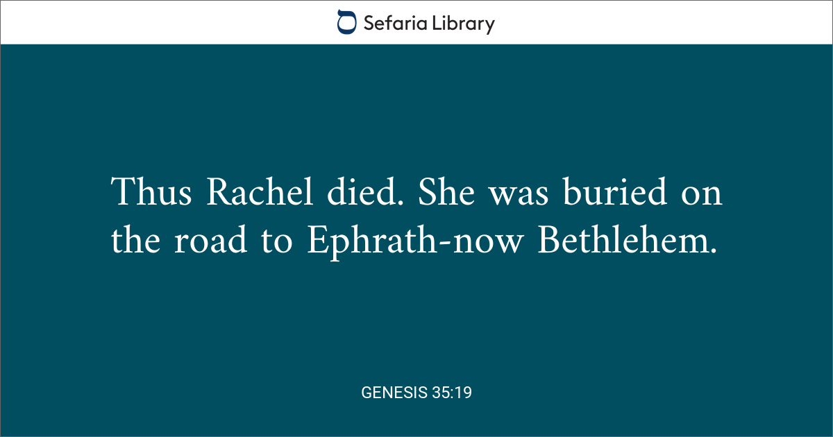 Genesis 35:19 | Sefaria Library