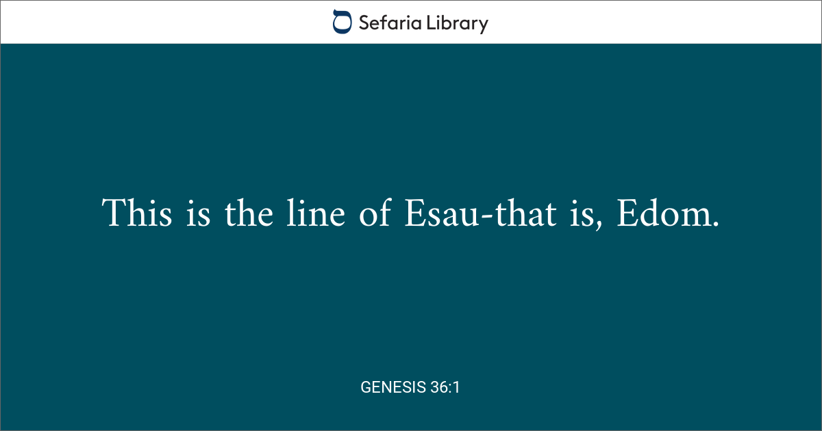 Genesis 36:1 | Sefaria Library