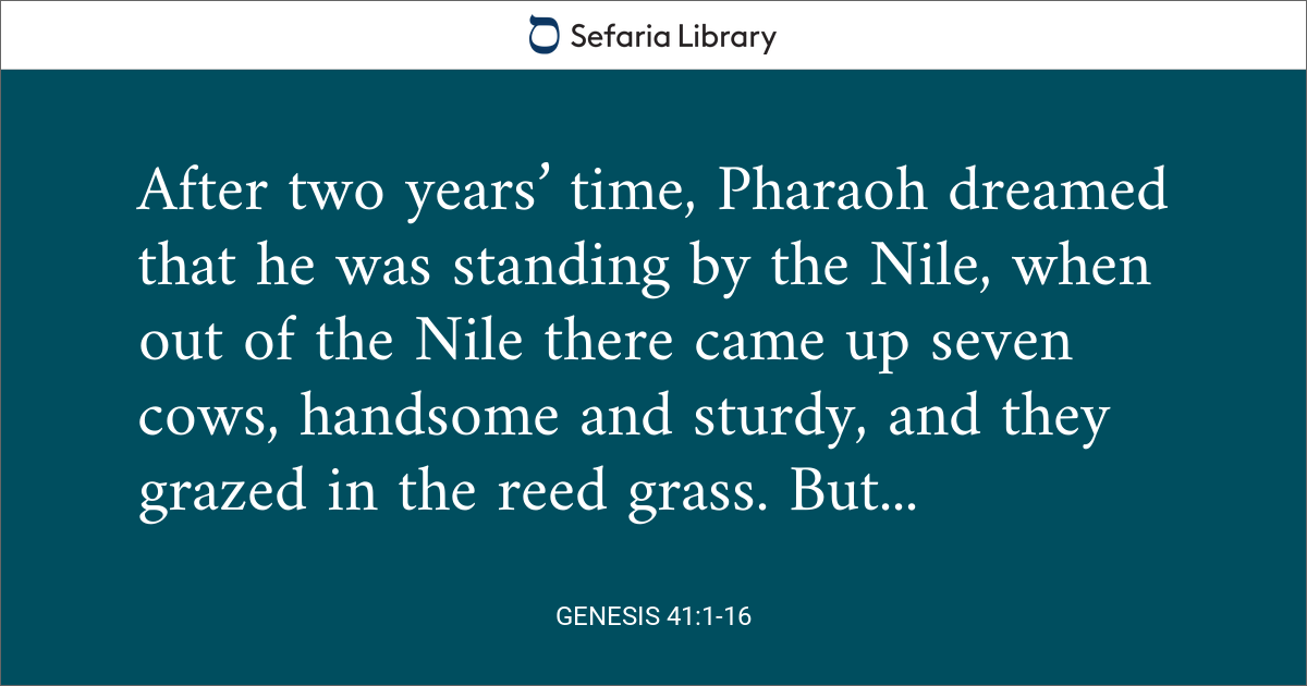 Genesis 41:1-16 | Sefaria Library