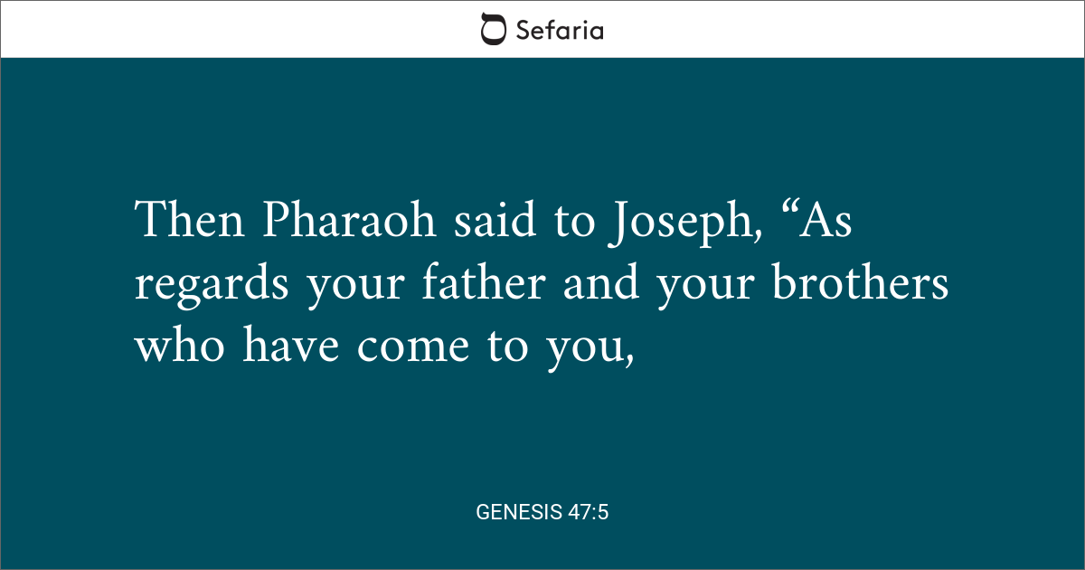 Genesis 47 5 Sefaria Library