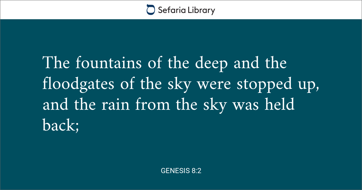 Genesis 8:2 | Sefaria Library