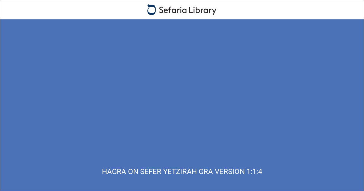 HaGra on Sefer Yetzirah Gra Version 1:1:4 | Sefaria Library