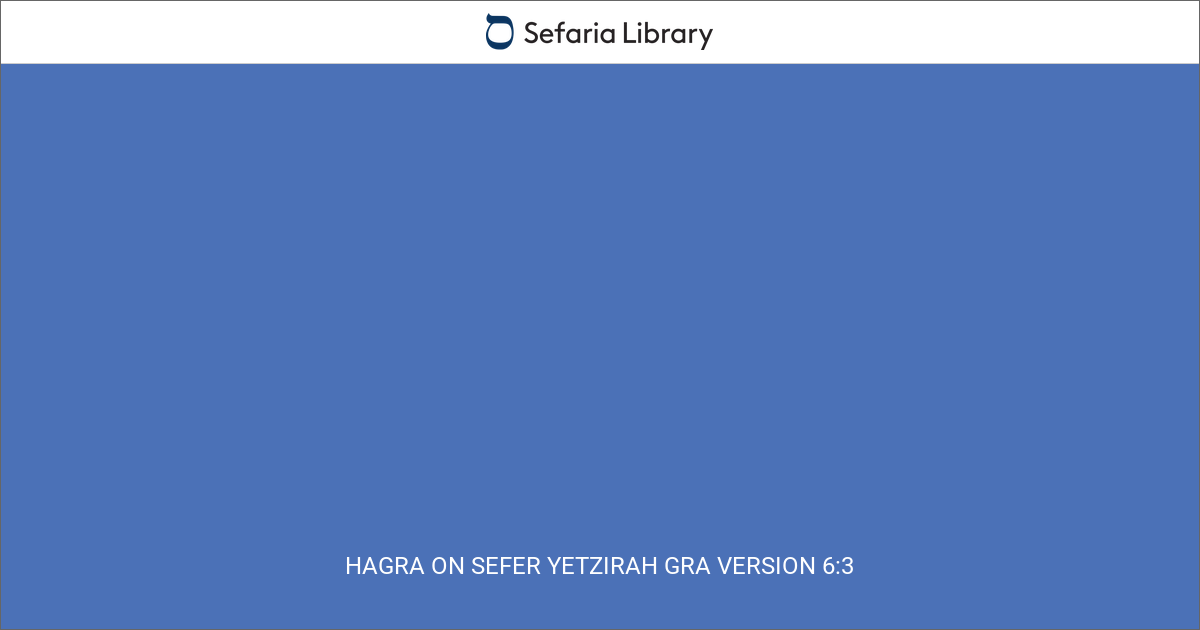 HaGra on Sefer Yetzirah Gra Version 6:3 | Sefaria Library