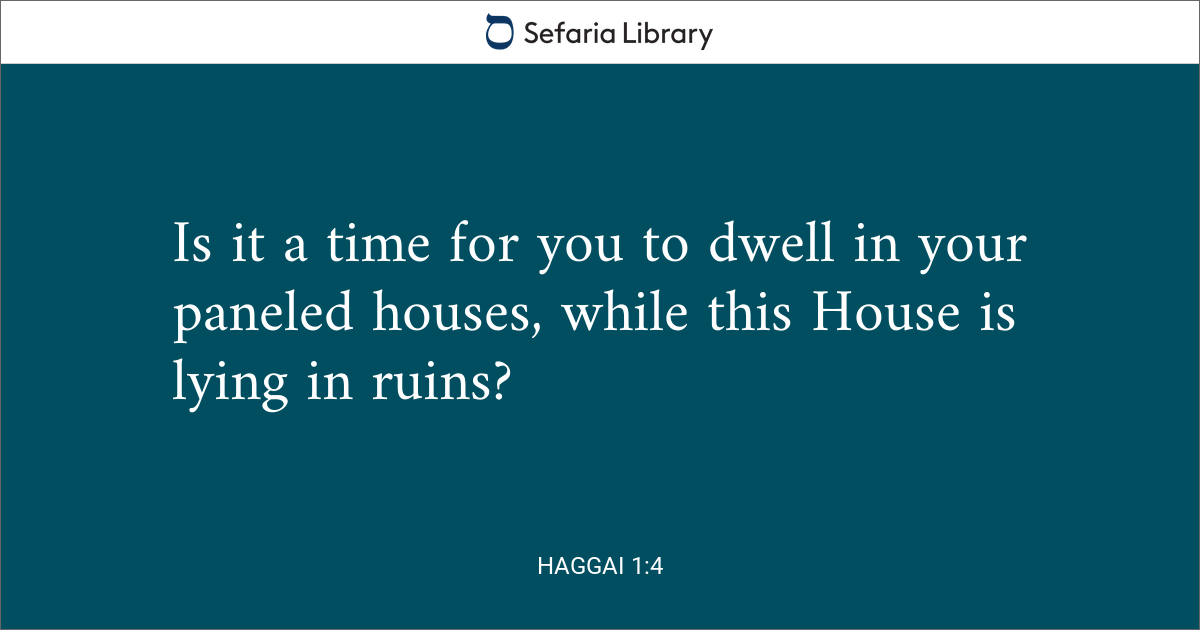 Haggai 1:4 | Sefaria Library