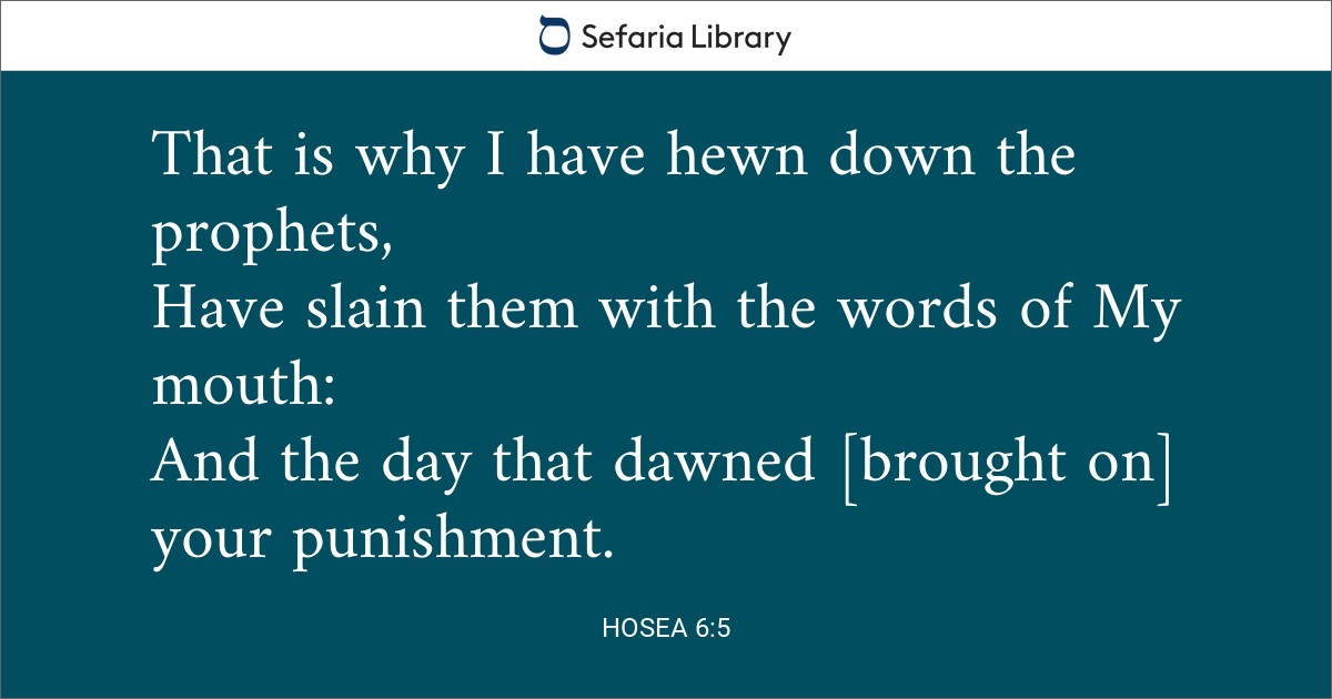 Hosea 6:5 | Sefaria Library