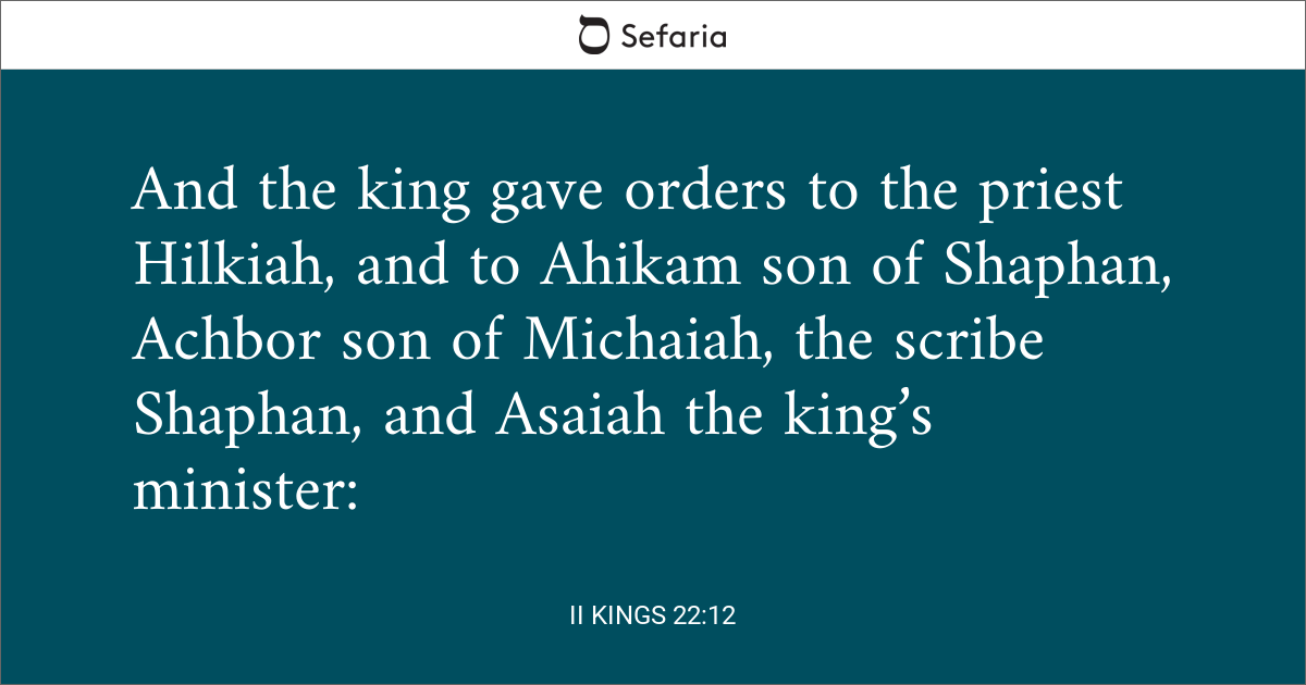 II Kings 22:12