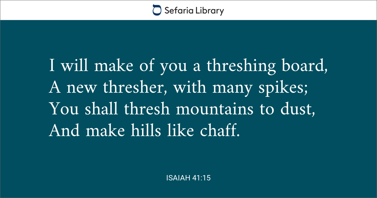 Isaiah 41:15