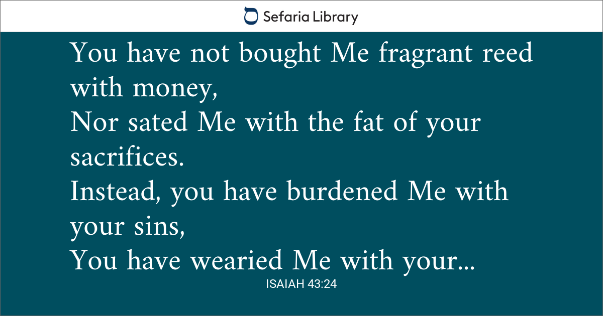 Isaiah 43:24 | Sefaria Library