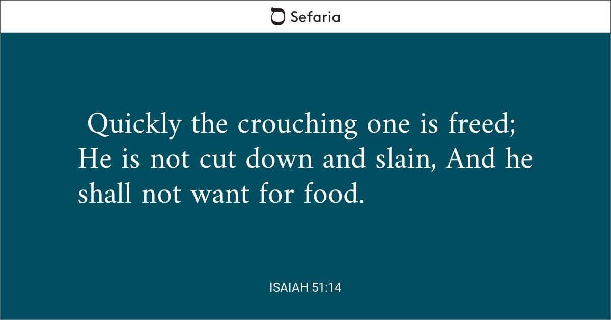 Isaiah 51:14
