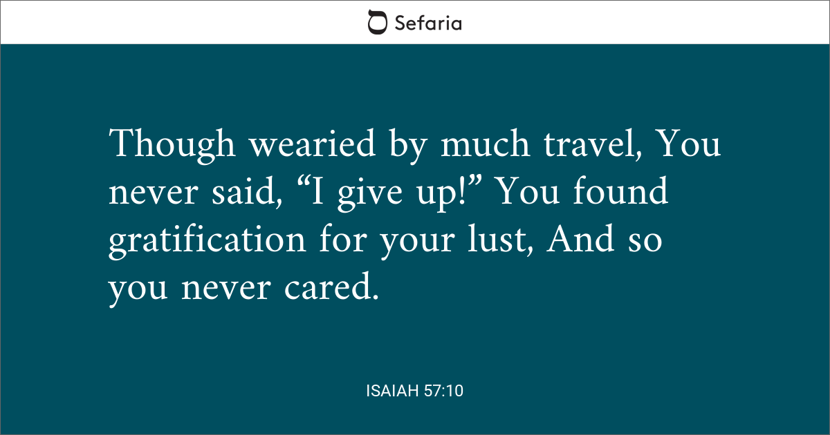 Isaiah 57:10
