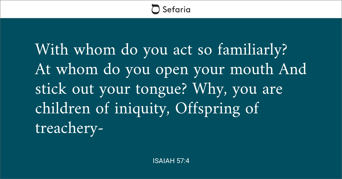 Isaiah 57:4