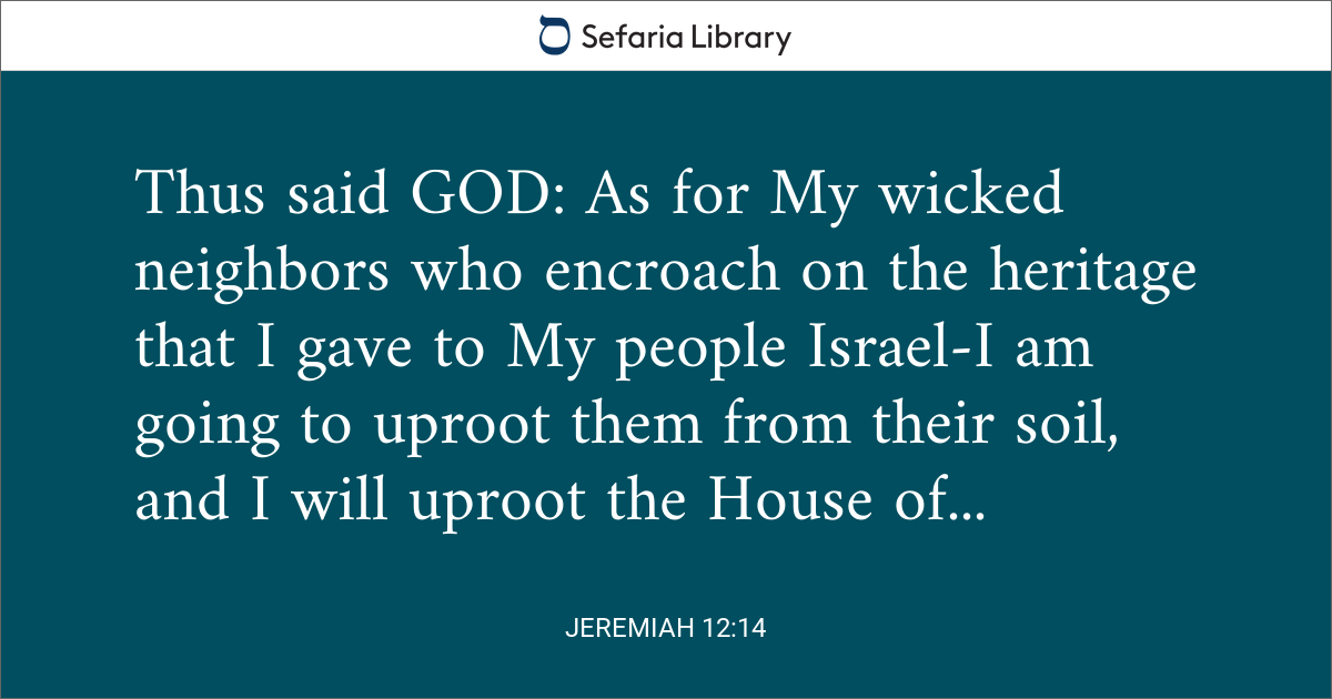 Jeremiah 12:14 | Sefaria Library