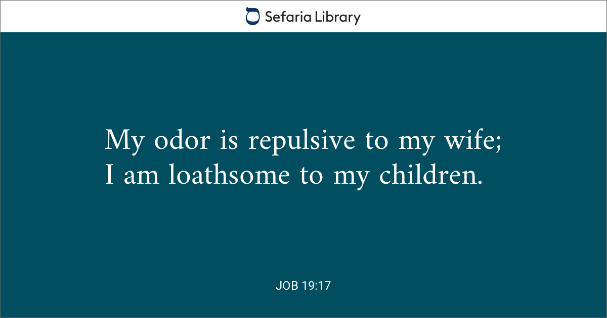 Job 19:17 | Sefaria Library