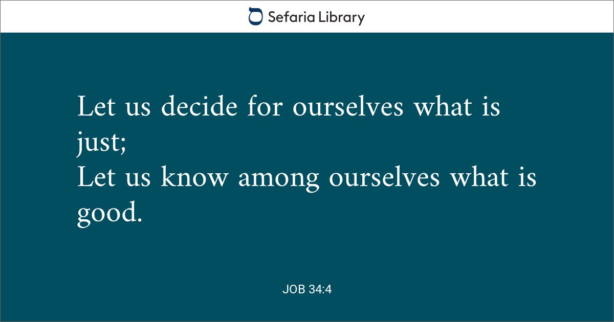 Job 34:4 | Sefaria Library