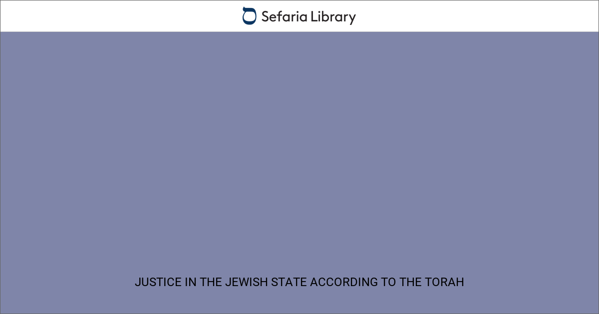 Justice in the Jewish State according to the Torah | Sefaria Library