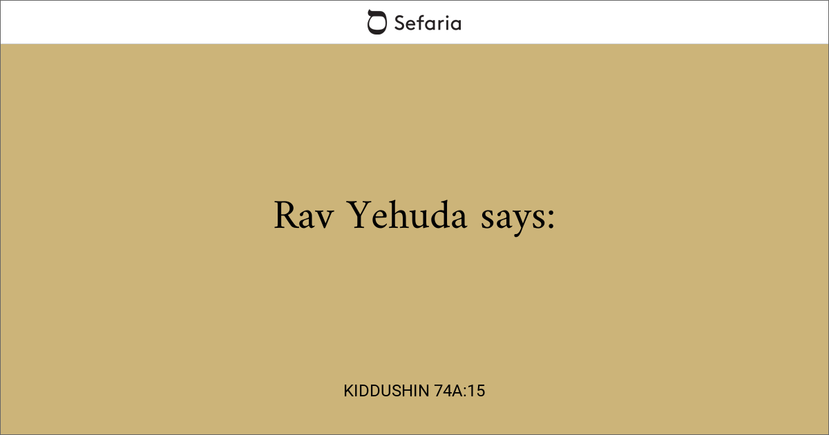 Kiddushin 74a:15
