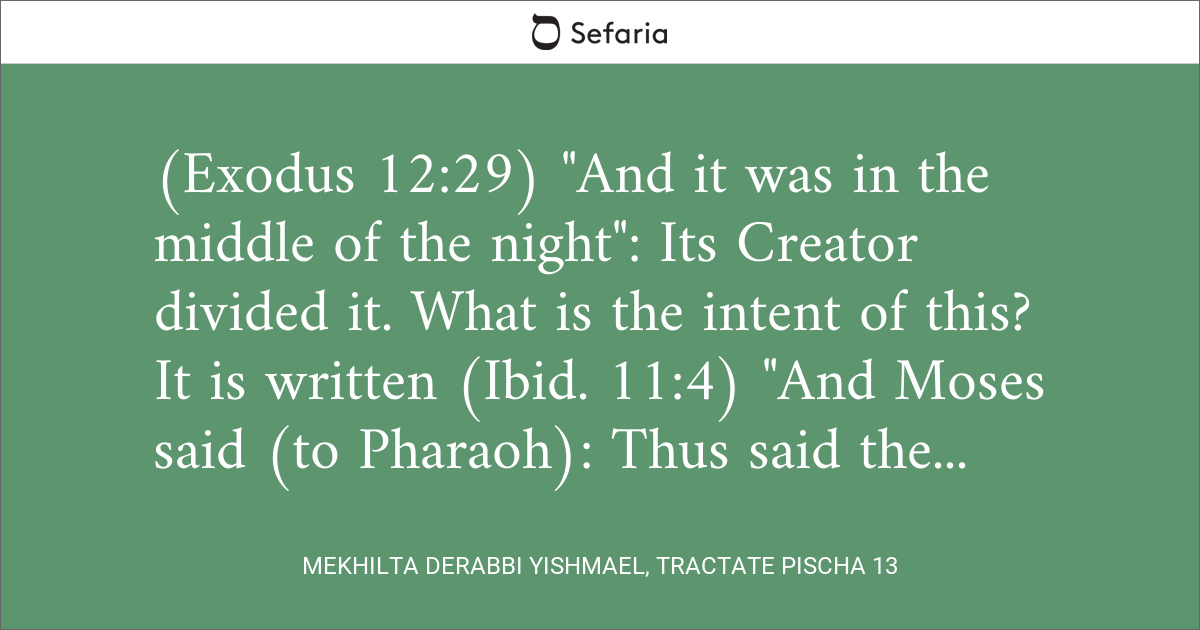 Mekhilta DeRabbi Yishmael, Tractate Pischa 13