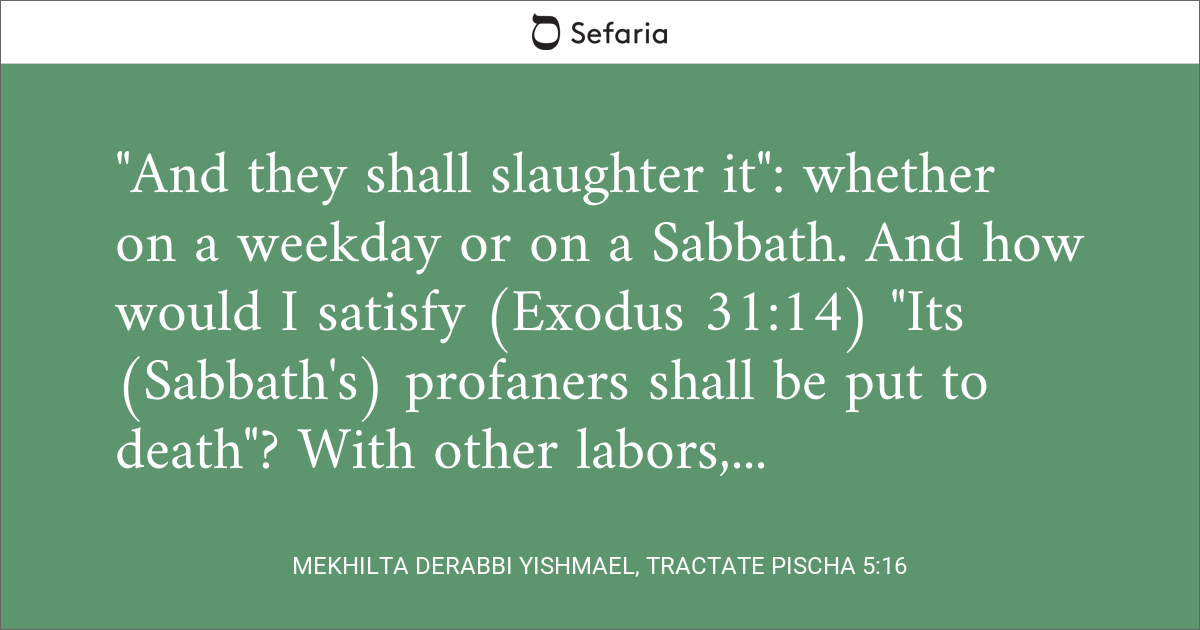 Mekhilta DeRabbi Yishmael, Tractate Pischa 5:16