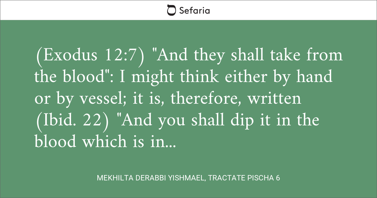 Mekhilta DeRabbi Yishmael, Tractate Pischa 6